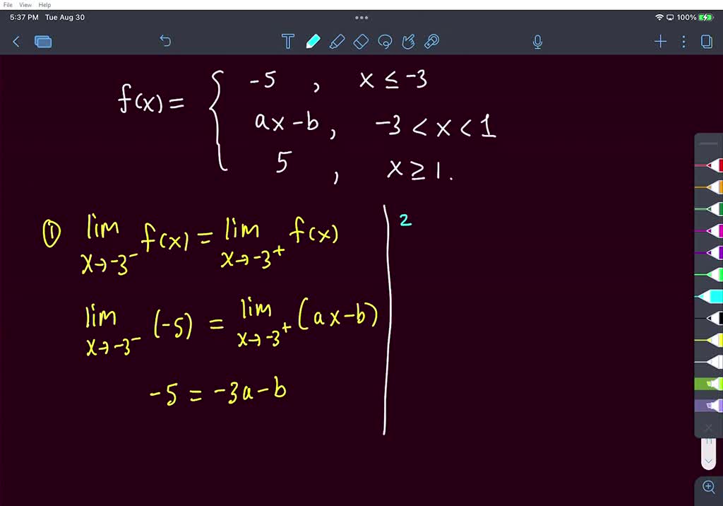SOLVED: This Question: 5 of 17 (13 complete) For what values of a and is the following function ...