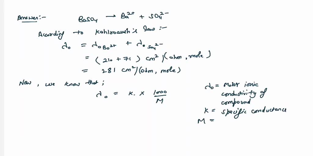 SOLVED: 22. The specific conductance of a saturated solution of BaSO4 ...