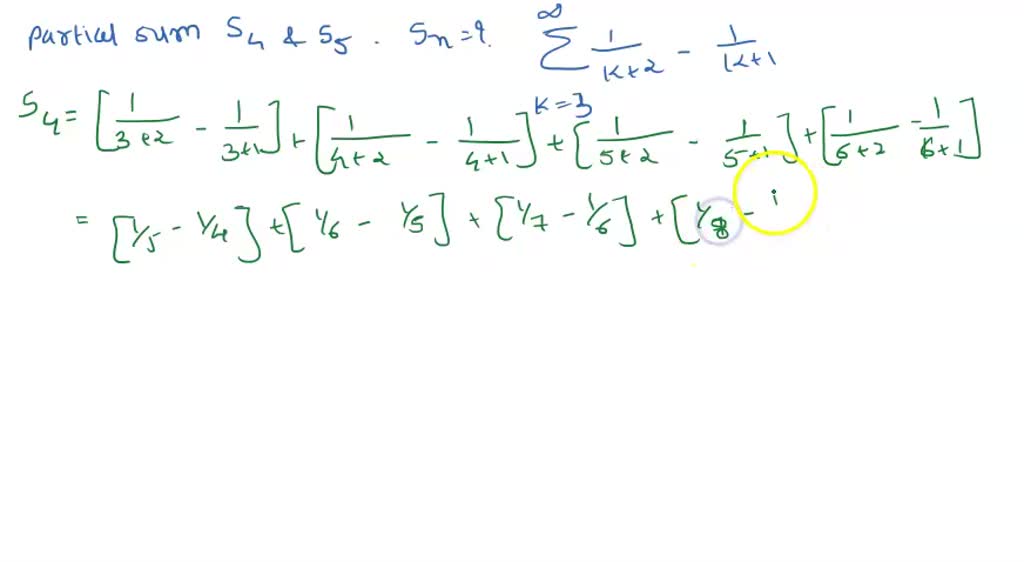 SOLVED: 6. Calculate the value of the partial sum for S4 and S5, find a ...