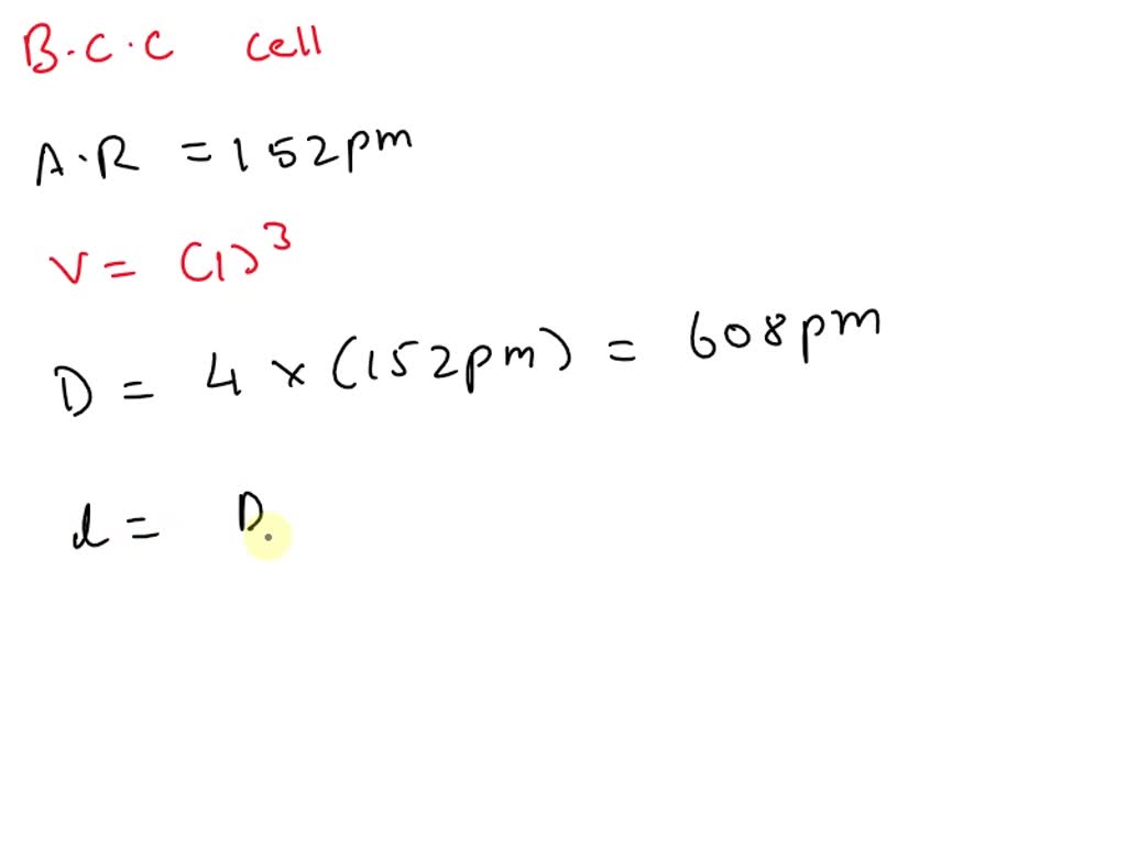 SOLVED: An atom has a radius of 152 picometers. If it is in a body ...