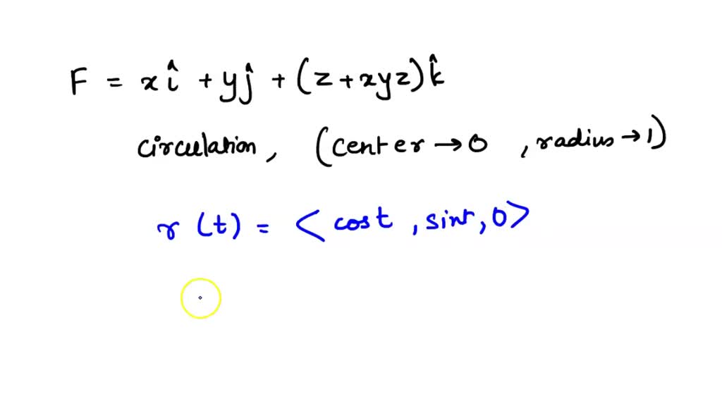 SOLVED: Consider the vector field F = xi + yj + (z + xyz)k. Compute the ...
