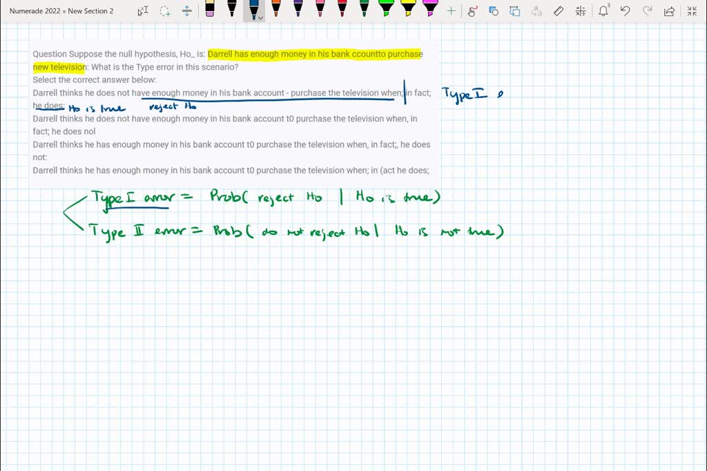 SOLVED: Suppose the null hypothesis, Ho, is: Darrell has enough money ...