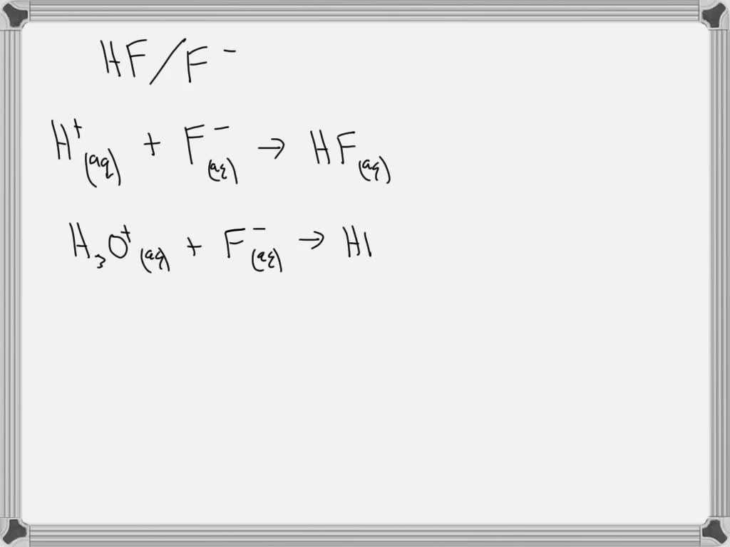 SOLVED: Consider a buffer solution that consists of two separate components: the weak acid, HF ...