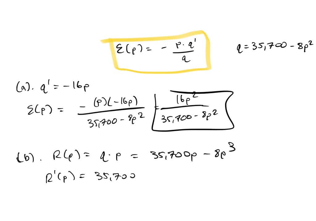SOLVED: For the following demand function, find a. E; and b. the values ...