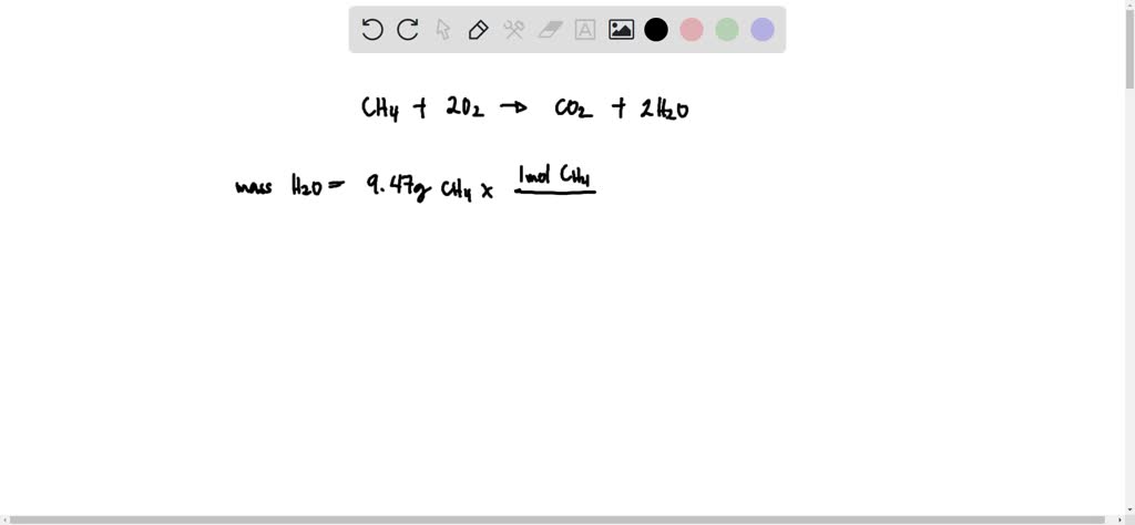 SOLVED: Calculate the mass of water produced when 9.478 g of methane ...