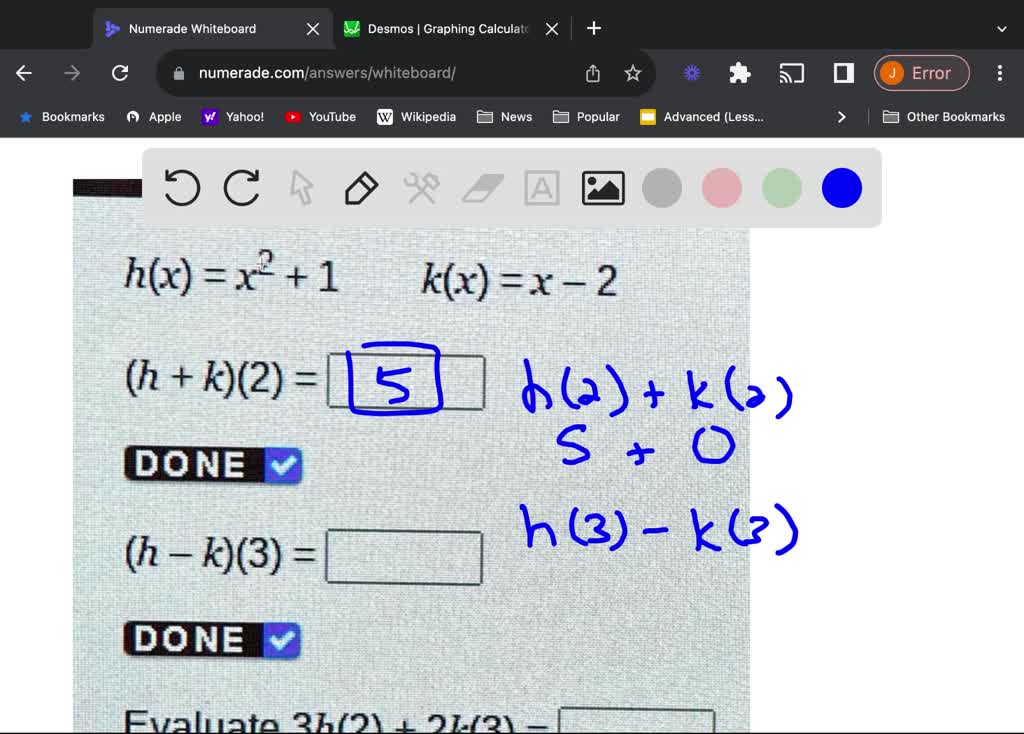 SOLVED: h(x) = x^2 + 1 k(x) = x - 2 (h + k)(2) = (h - k)(3) = Evaluate 3h(2) + 2k(3) = h(r) = x ...