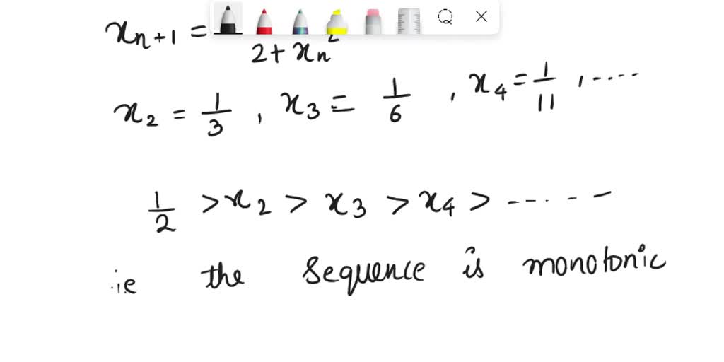 SOLVED: Text: Show that the sequence defined below is Cauchy. X1 = 1, Xn+1 = 1/(2 + Xn^2). How ...