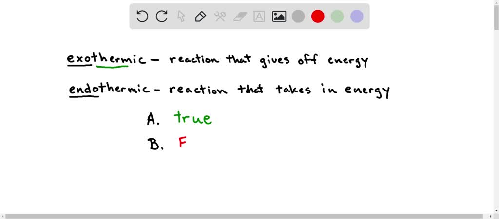 SOLVED: 4. Which ofthe following are TRUE regarding exothermic ...
