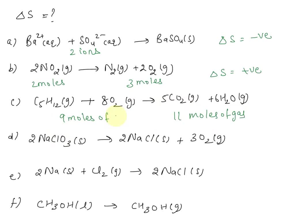 SOLVED: Cl2(g) ⇌ 2Cl(g) What is happening to the entropy in the following reaction? If entropy ...