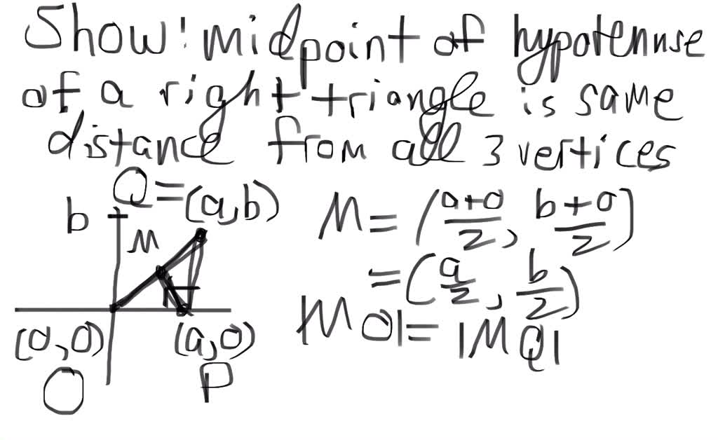 SOLVED: Prove that the midpoint of the hypotenuse of a right triangle ...