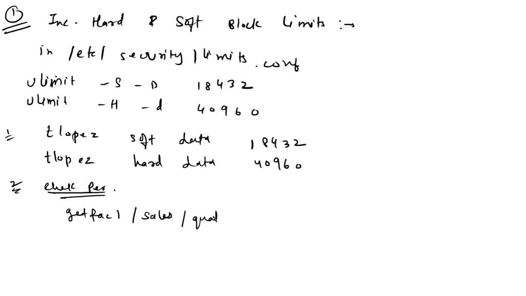 Increase the hard and soft block limits for the tlopez user. Set the ...