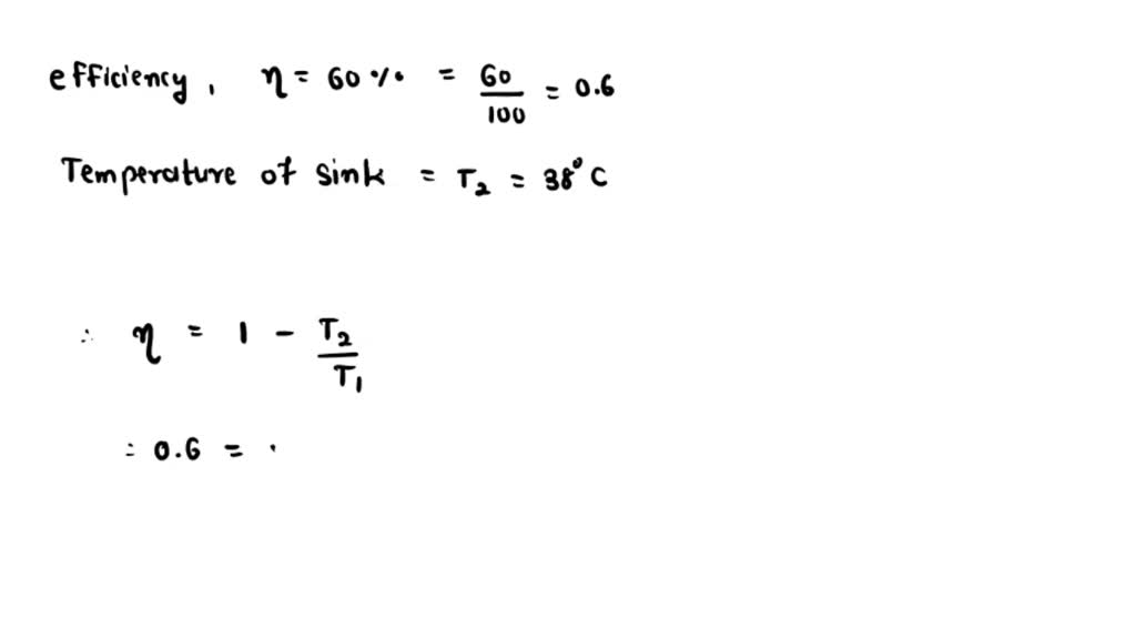 SOLVED: A steam engine is operating at its maximum (Carnot) efficiency ...