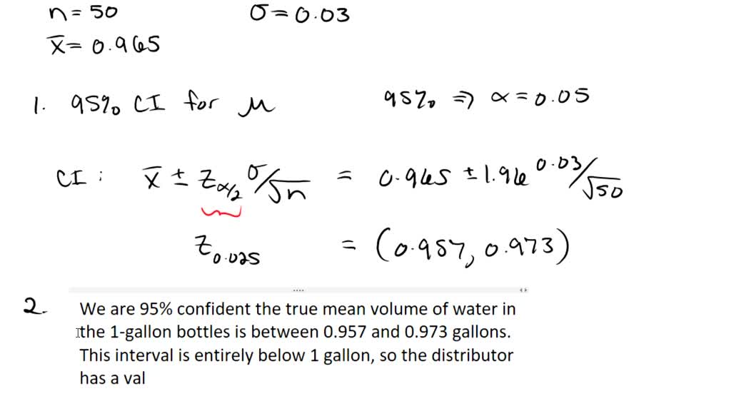 SOLVED: A bottled water distributor wants to estimate the amount of ...
