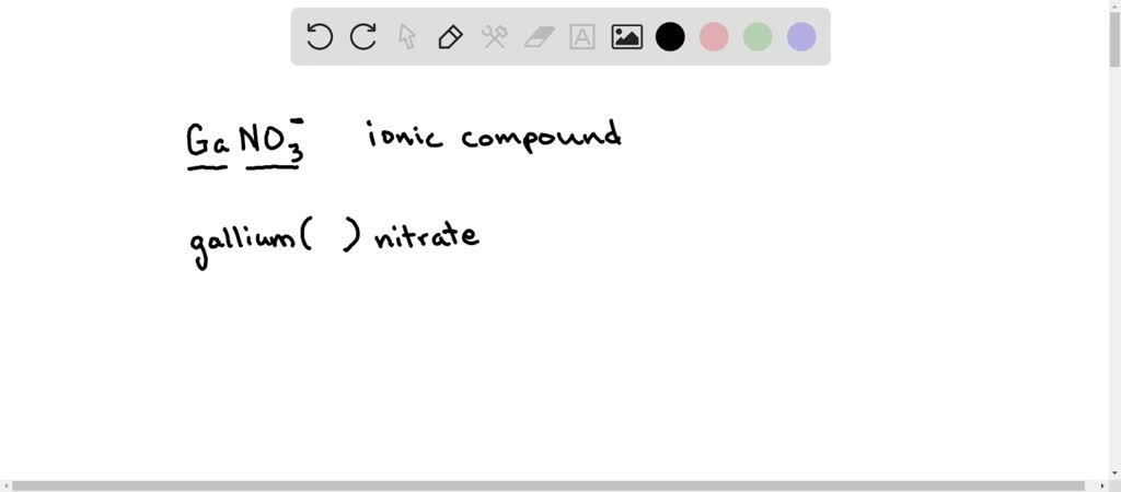 SOLVED: Give the IUPAC (systematic) name for the compound GaNO: Select ...