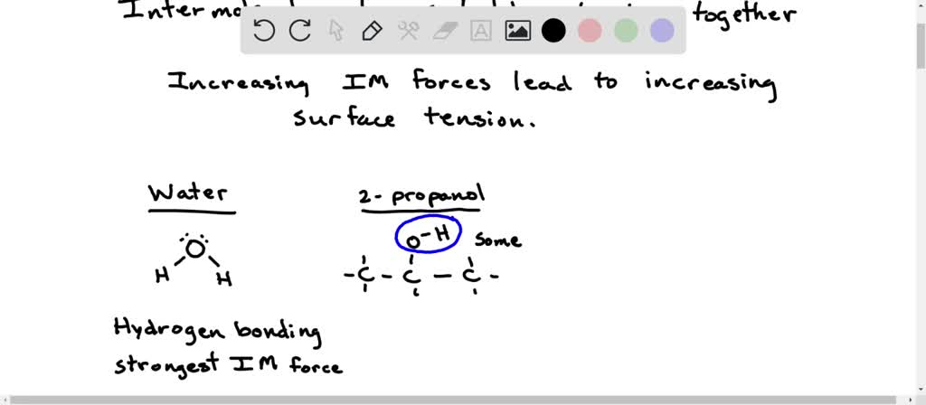 SOLVED: Arrange in the order of increasing surface tension- water, 2 ...