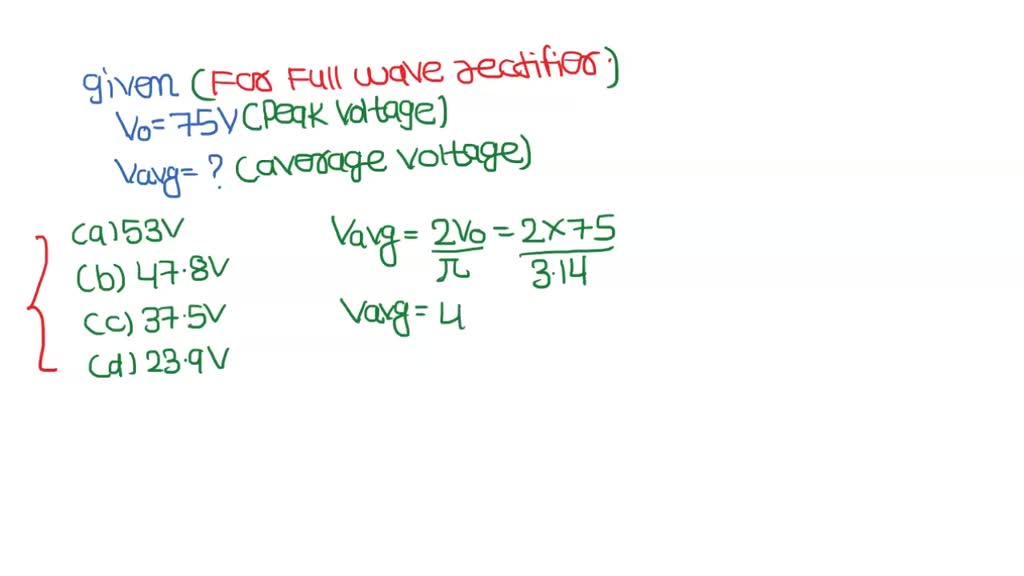 SOLVED: 'The average value of a full-wave rectified voltage with peak ...