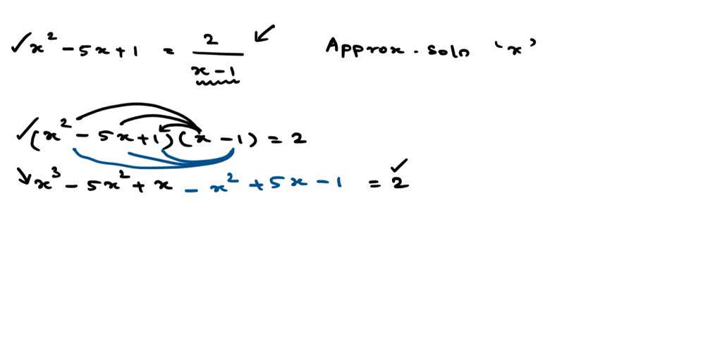 Solved Consider The Equation Below X2 5x 1 227 Approximate The Solution To The Given