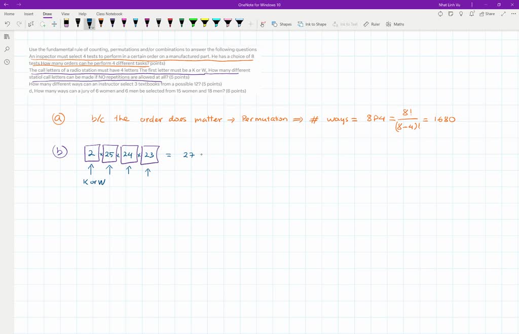 SOLVED: Use the fundamental rule of counting, permutations and/or combinations to answer the ...