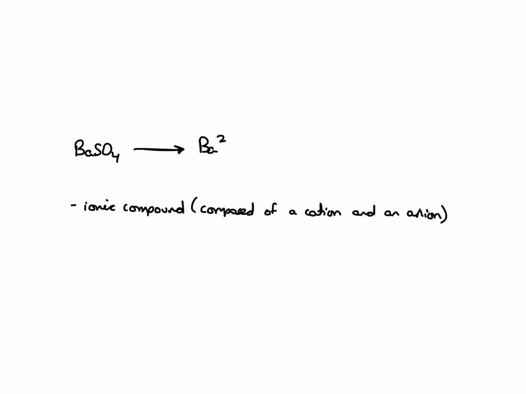 SOLVED: Identify the name for the compound BaSO4. barium sulfate barium ...