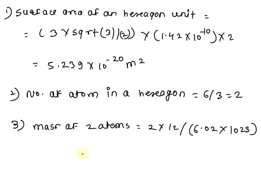 SOLVED: Graphene is a two-dimensional single atomic layer of carbon atoms arranged in a ...