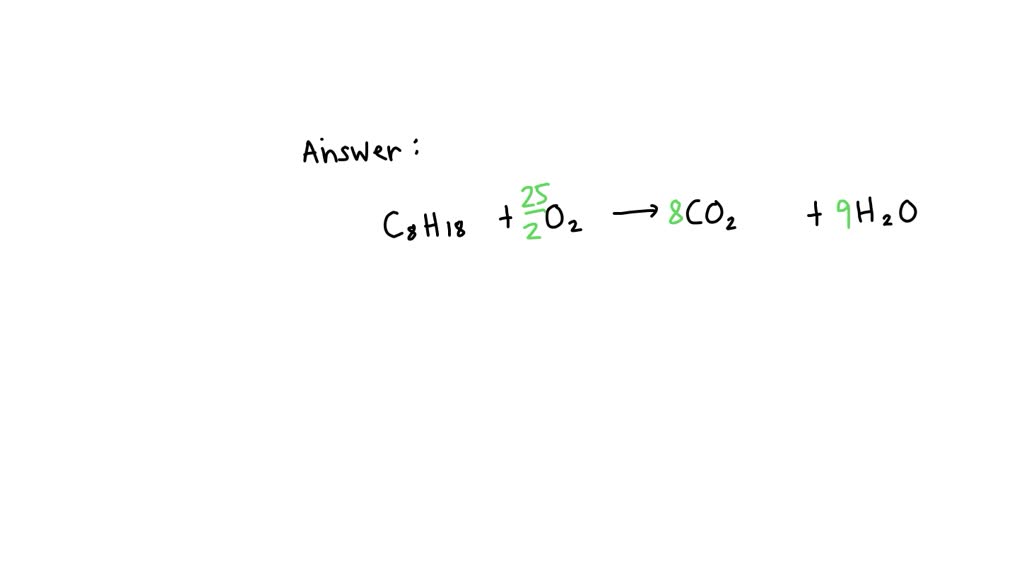 SOLVED: Write the balanced equation for the combustion of isooctane ...