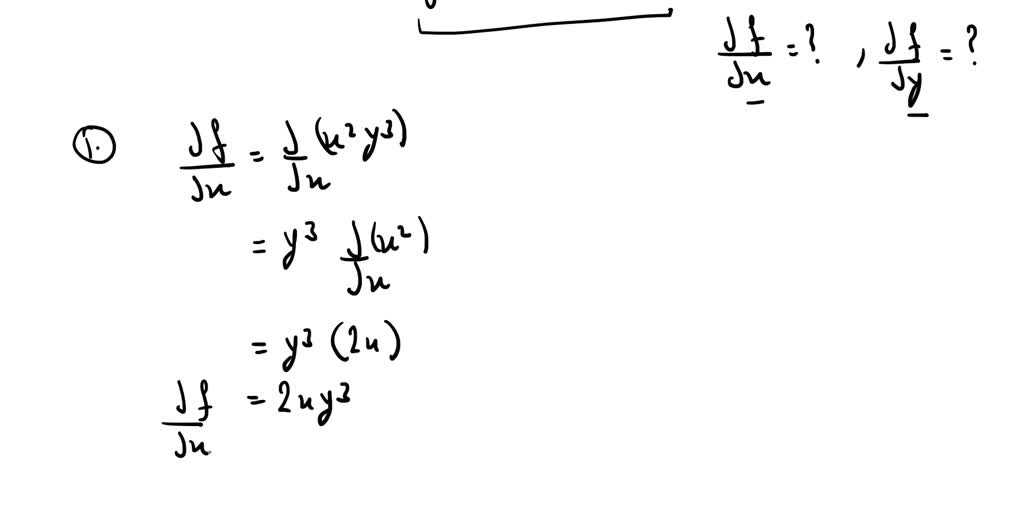 SOLVED: Find both first partial derivatives. f(x, y)=x^2 y^3 SOLVED: Find both first partial derivatives. f(x, y)=x^2 y^3
