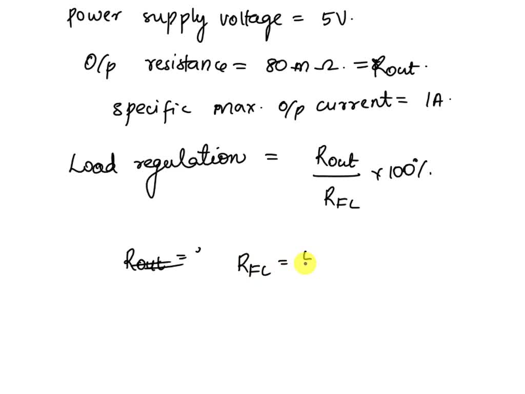 If A 5v Power Supply Has An Output Resistance Of 80 MÎ© And A Specific Maximum Output Current Of 