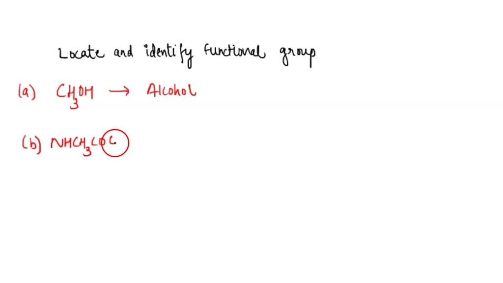 SOLVED: Locate and identify the functional groups in the following ...