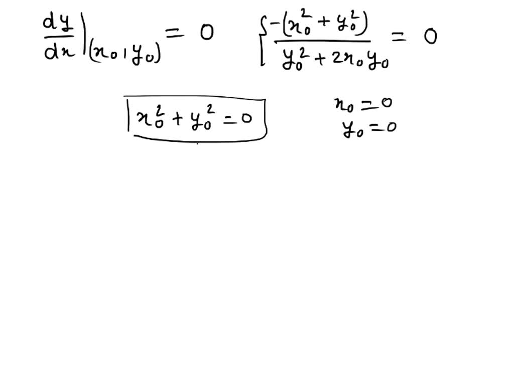 SOLVED: calculus 3. Assume y = y(x) a function of x, find dy/dx and where the tangent is ...