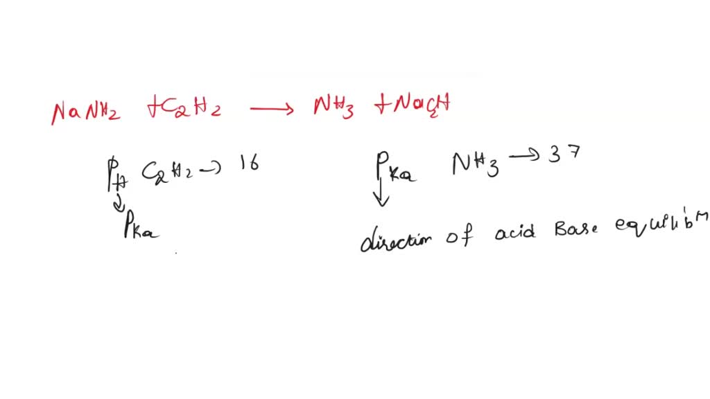 SOLVED: Keep considering this acid-base reaction: NaNH2(aq) + HCCH(aq ...