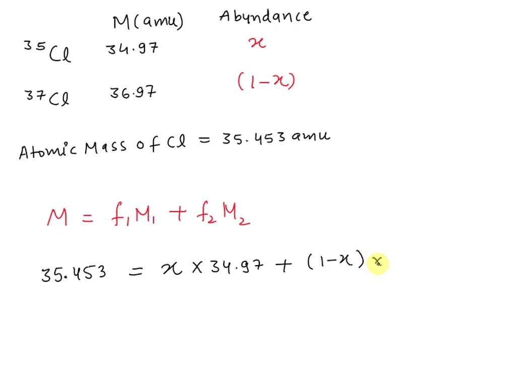 SOLVED: Natural chlorine consists of 35Cl and 37Cl. Their atomic masses ...