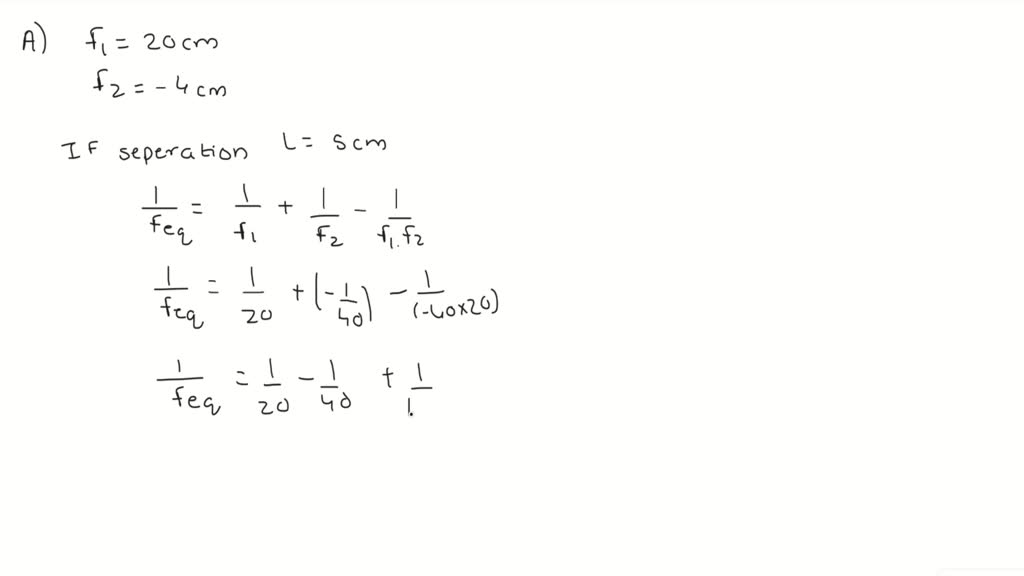 (Figure 1) shows a lens combination in which the lens separation LL is ...