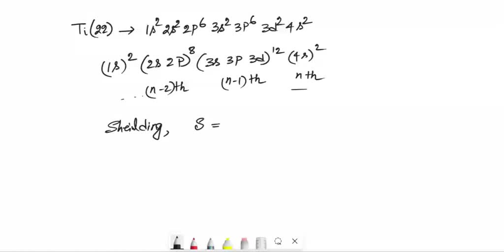 VIDEO solution: Using slaters rules, calculate the Zeff for each ...