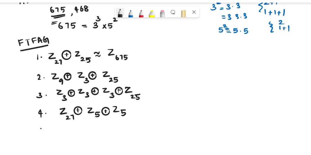 Find Up To Isomorphism All Abelian Groups Of Order 675 And Of Order find-up-to-isomorphism-all-abelian-groups-of-order-675-and-of-order