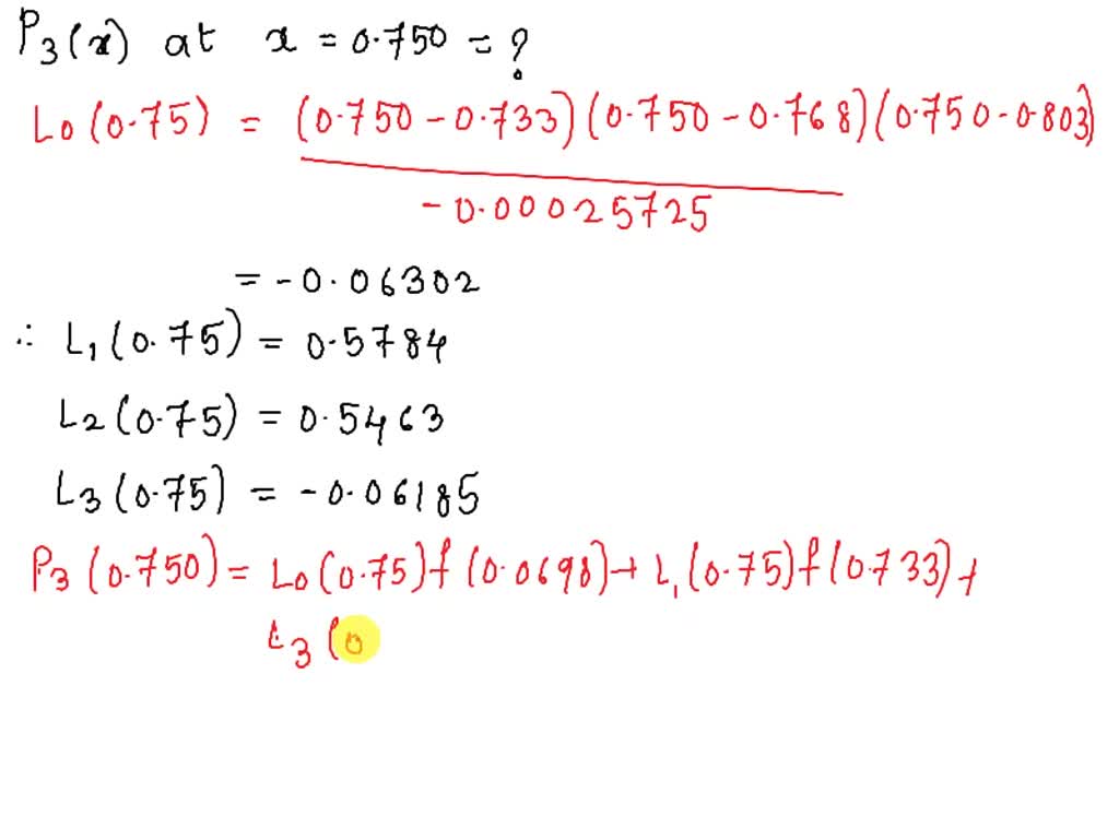 Solved Q11 Use The Lagrange Interpolating Polynomial Of Degree Three Or Less And Four Digit