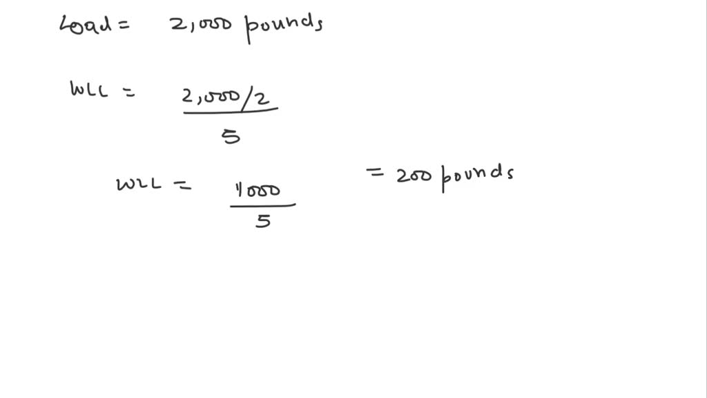 SOLVED: A rigger wants to lift a 2,000-pound load using a Nylon Rope ...