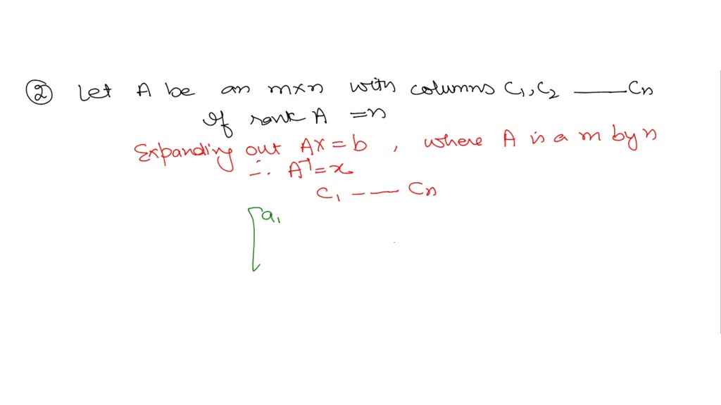 SOLVED: Exercise 5.45 If A is m X n and B is n X m, show that AB = 0 if and only if col B C null ...