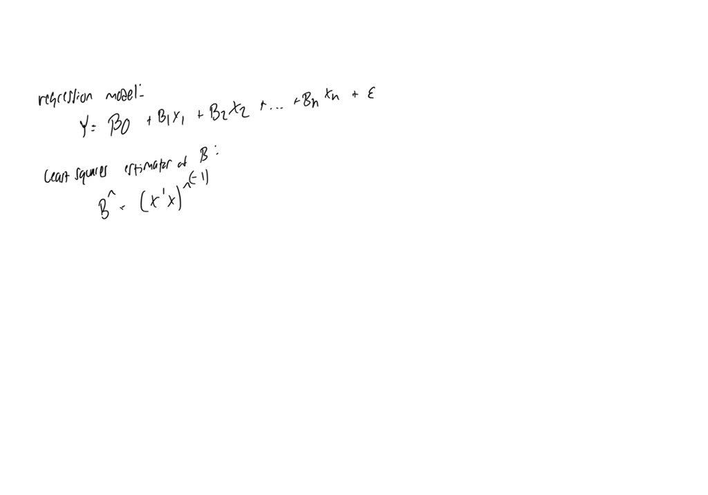 SOLVED: Question #5 Given the Regression Model: Y = 1nβ+ a)Compute the ... SOLVED: Question #5 Given the Regression Model: Y = 1nβ+ a)Compute the ...