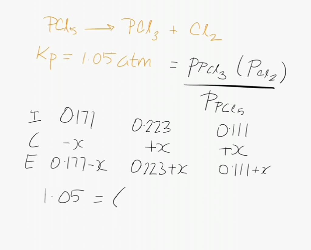 SOLVED: The equilibrium constant Kp for the following reaction PCl5(g) â‡Œ PCl3(g) + Cl2(g) is 1 ...