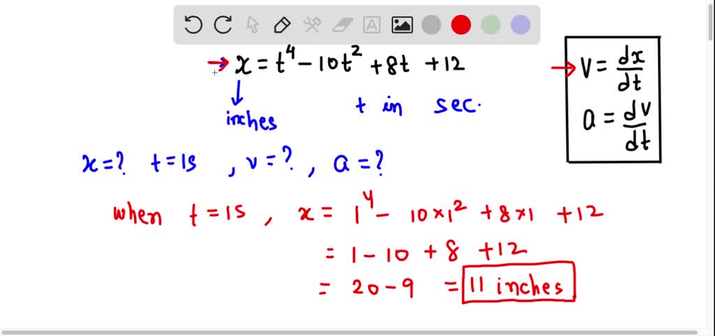 SOLVED: The motion of a particle is defined by the relation x = t4 - 10t2 + 8t + 12, where x and ...