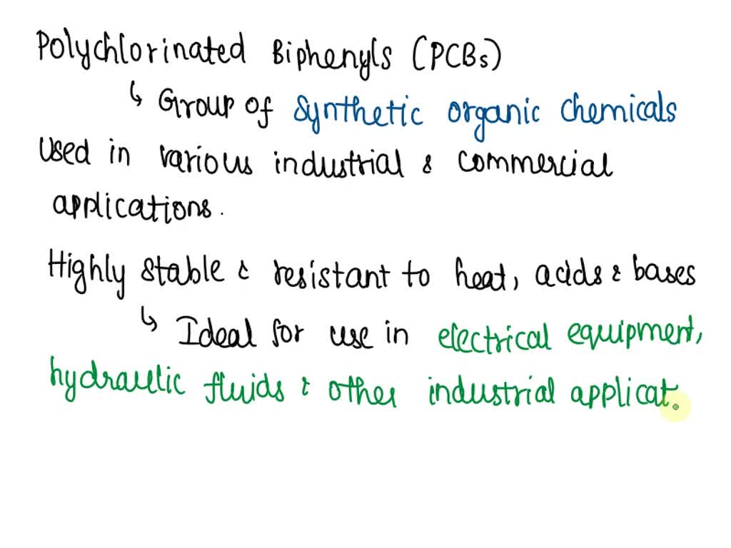 SOLVED: Write a short note on what are Polychlorinated biphenyls (PCBs ...