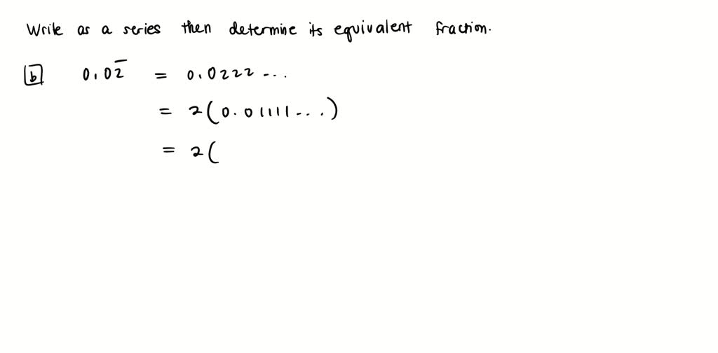 SOLVED: Write each of the following repeating decimals as an infinite ...
