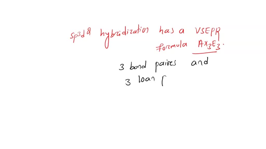 SOLVED: A compound formed by sp3d2 hybridization has a VSEPR formula of ...