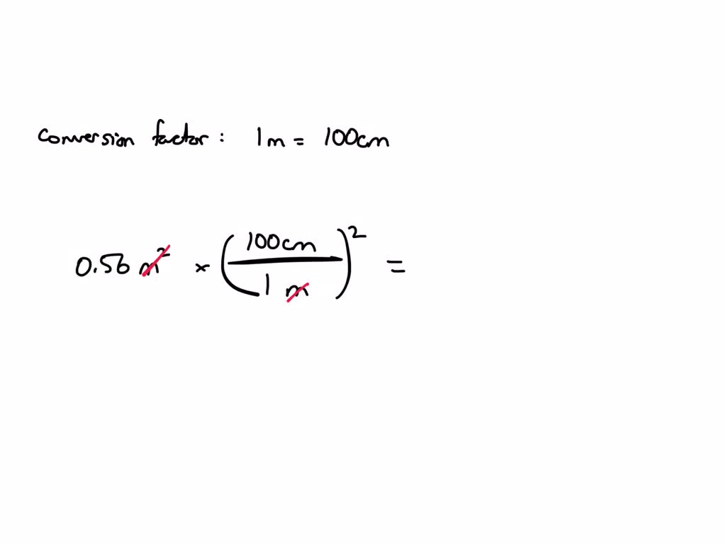SOLVED: A poster has an area of 0.56 m2. What is the area of the poster ...