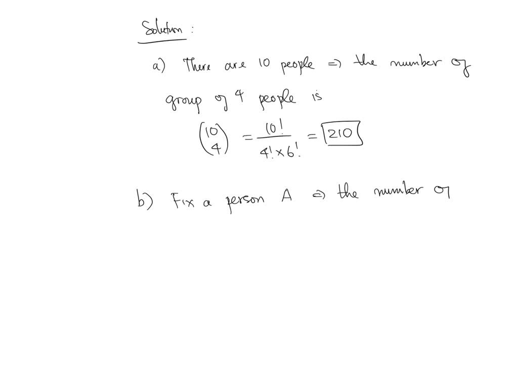 A pollster randomly selected four of 10 available people. How many ...