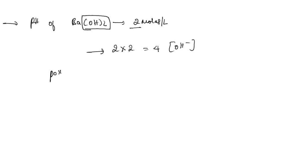 SOLVED: Calculate the pH of a 0.10 mol L^(-1) solution of barium ...