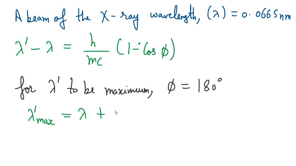 SOLVED: X rays with initial wavelength 0.0665 nm undergo Compton ...