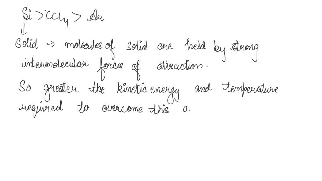 SOLVED: Arrange the following substances in order of increasing boiling ...