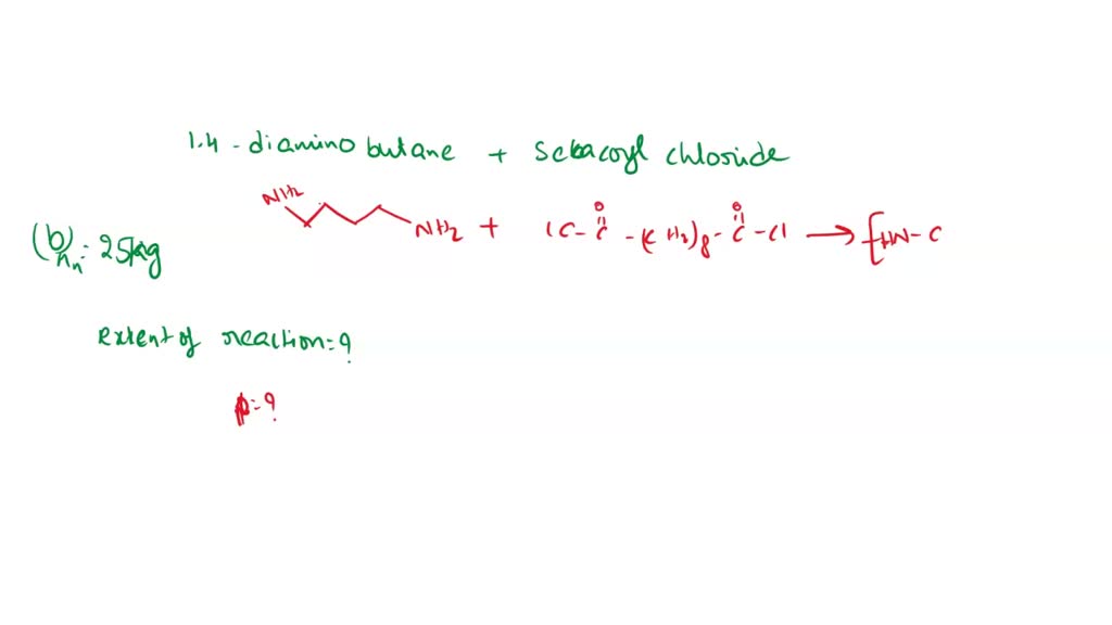 SOLVED: Consider 1:1 stoichiometric polymerization of 1,4-diaminobutane ...