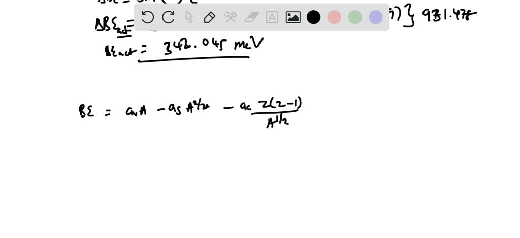 SOLVED: Use the semiempirical binding-energy formula to calculate the ...
